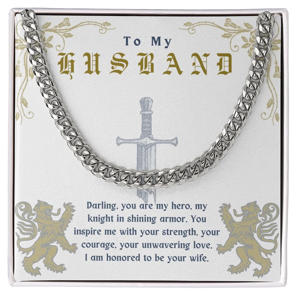 For My Husband | My Knight in Shining Armor | Cuban Link Chain ...